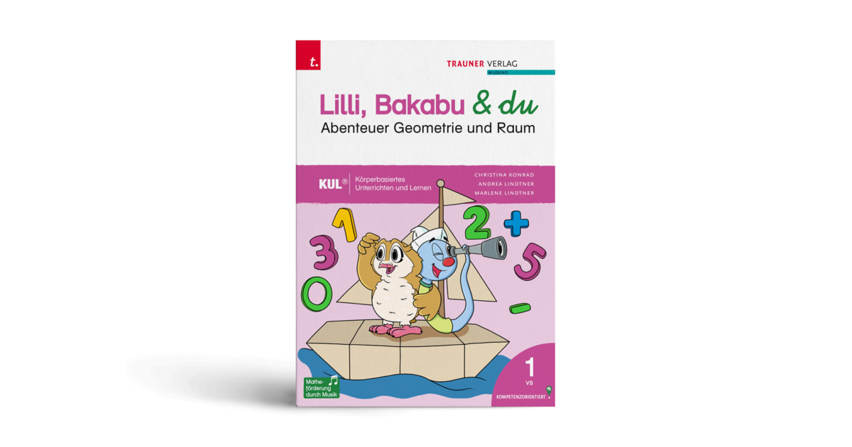 Lilli, Bakabu & du – Mathematik/Geometrie & Raum, VS 1. Klasse, Schulbuch