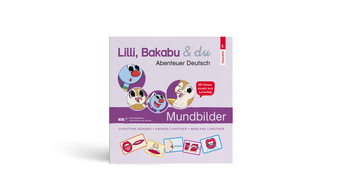 Mundbilderwerkstatt – Lilli, Bakabu & du – Abenteuer Deutsch