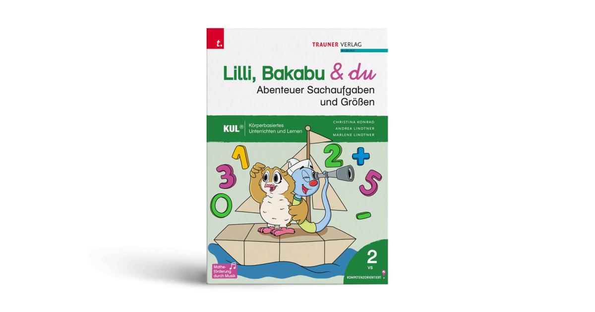Lilli, Bakabu & du 2: Abenteuer Sachaufgaben und Größen